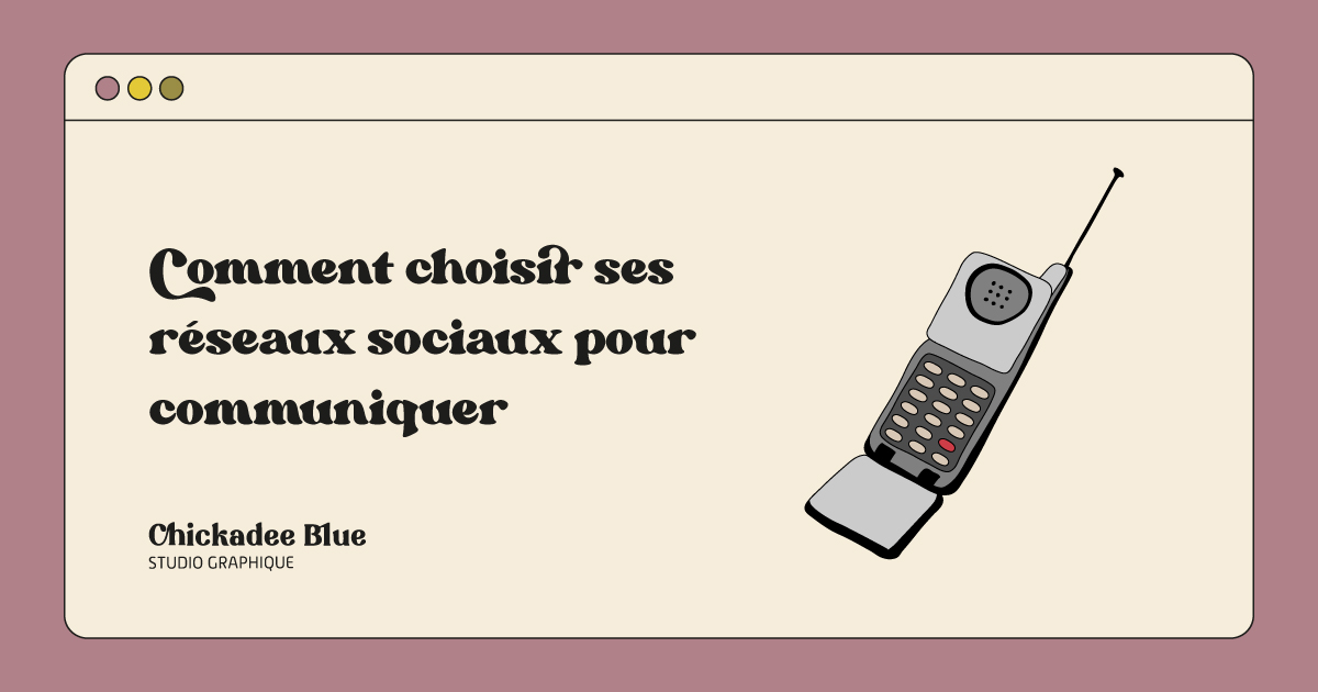 Comment choisir vos réseaux sociaux